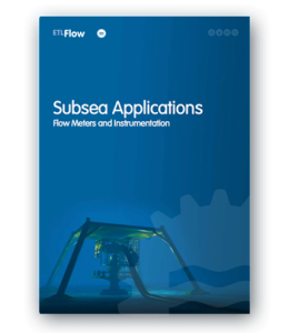 Low Flow Subsea Meters - ETL Fluid Experts Ltd